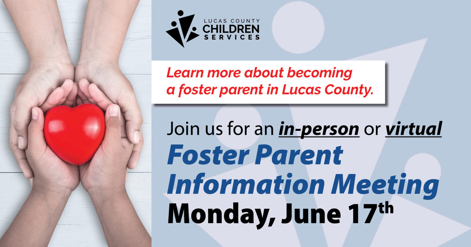 Foster Parent Information Meeting – Lucas County Children Services